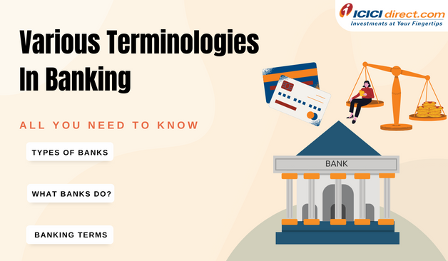 Commonly used terminologies in Banking - ICICIdirect
