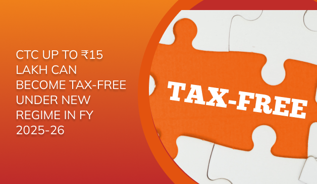 Rs. 15 Lakh CTC Can Become Tax-Free- Know in Detail - ICICIdirect