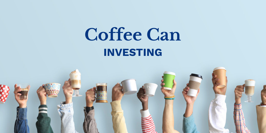 Coffee Can Investing — Meaning, Benefits & How to Use the Strategy ...