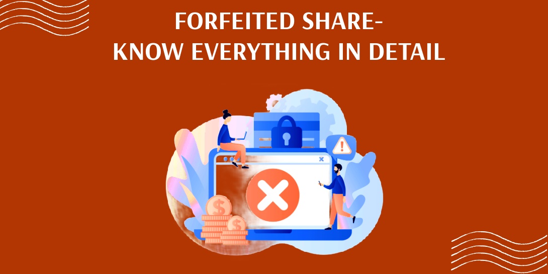 Forfeited Share- Meaning and Working of Forfeited Share with Examples ...
