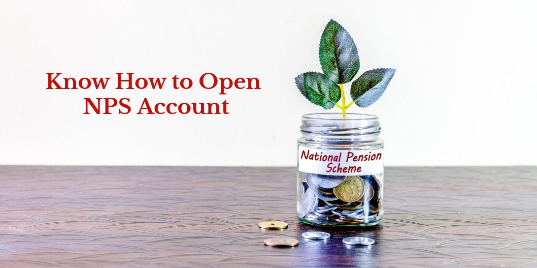 Steps to Open NPS Account Online – A Quick Guide- ICICI Direct