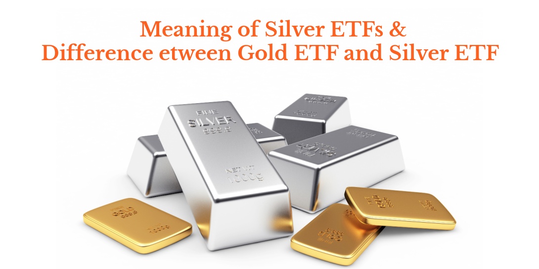 Silver ETFs- Meaning and Working of Silver ETFs - ICICI Direct- ICICI ...