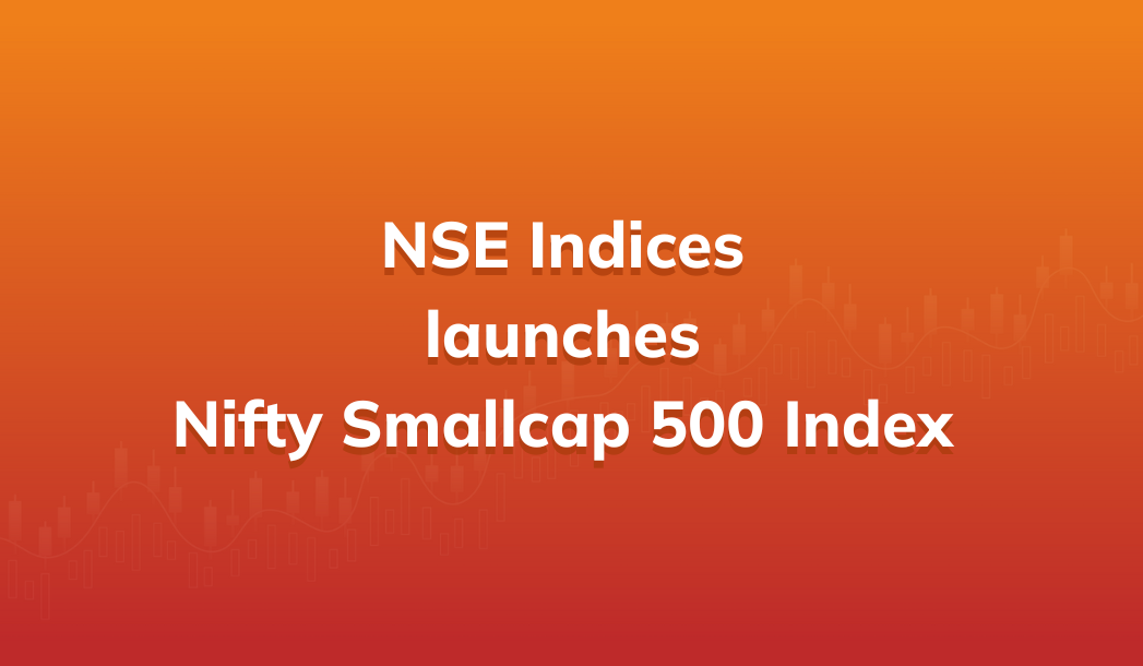 NSE Indices Launches Nifty Smallcap 500 Index - ICICIdirect